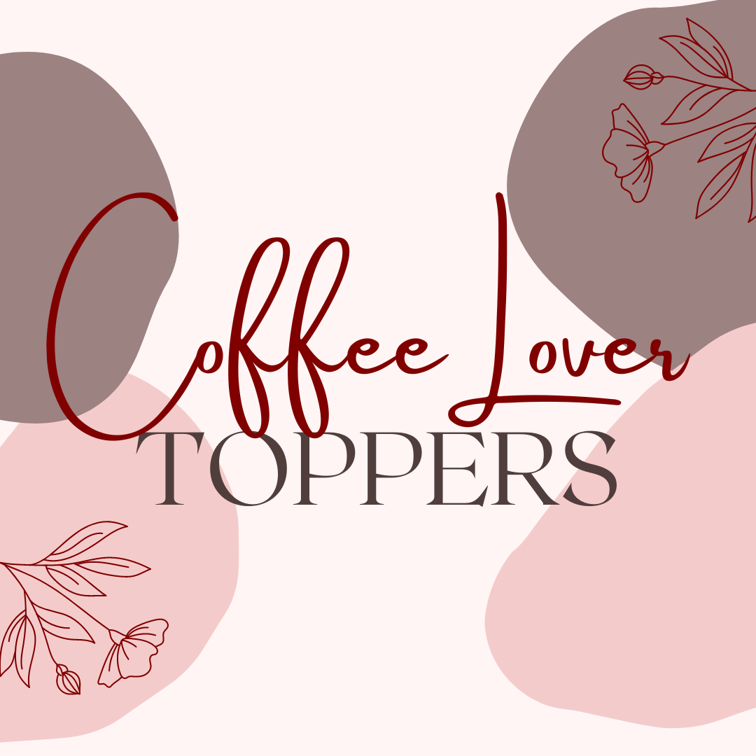 Coffee Lovers – Just a TAD Creative