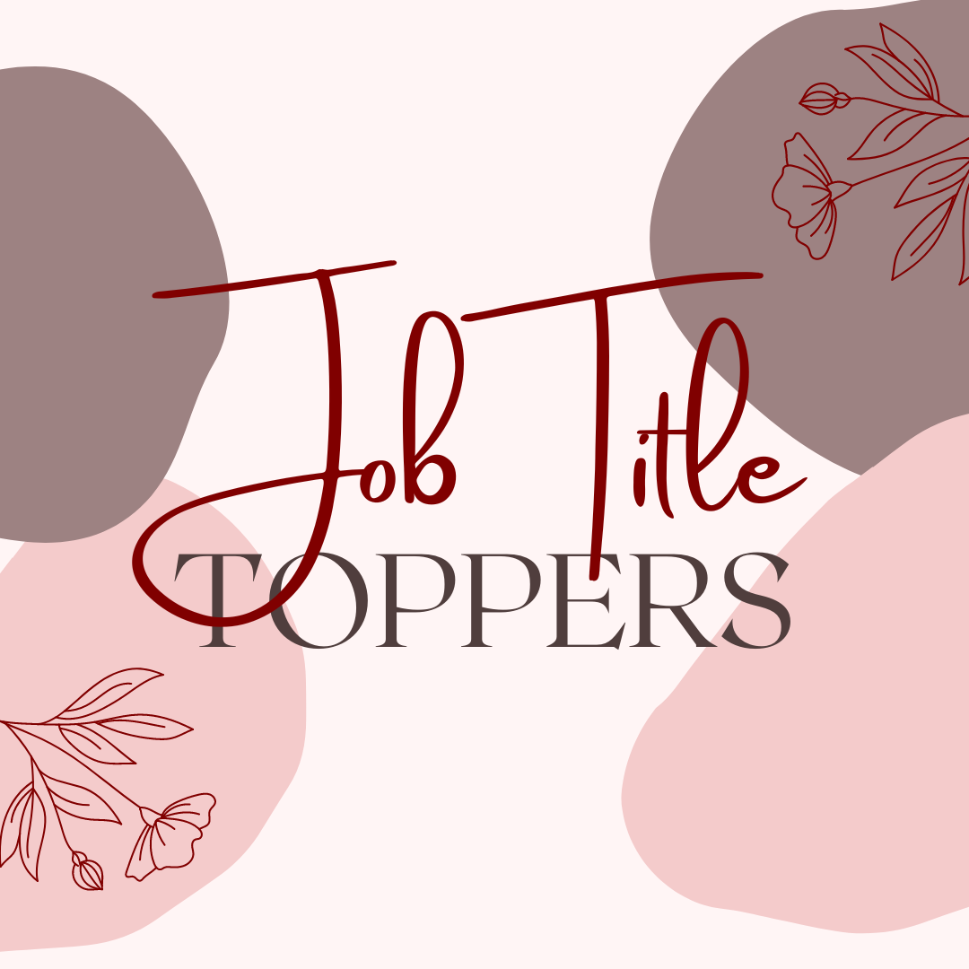 Job Title Toppers – Just a TAD Creative